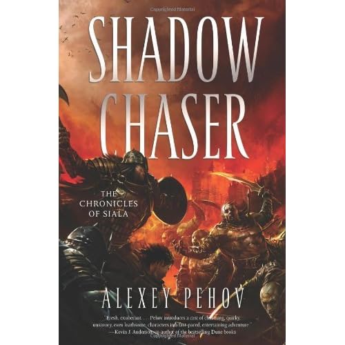 Shadow Chaser (Chronicles of Siala #2) by Alexey Pehov — Reviews ...
