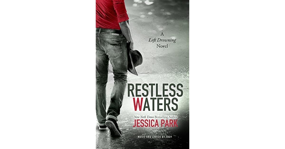 Restless Waters (Left Drowning, #2) by Jessica Park
