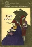 Twin Spell by Janet Lunn