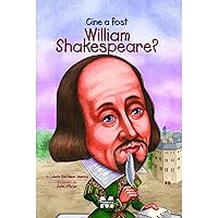 Who Was William Shakespeare? by Celeste Davidson Mannis