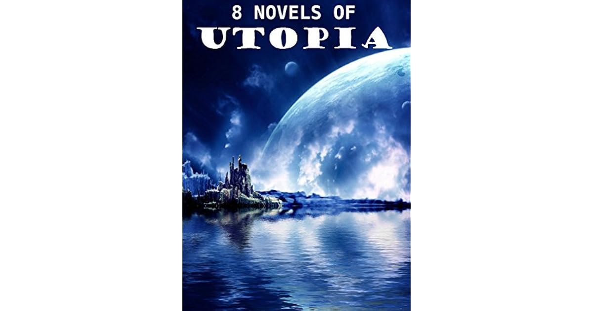 8 Novels of Utopia: Boxed Set by William H. Hudson
