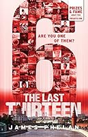 Six (The Last Thirteen, #8) by James Phelan