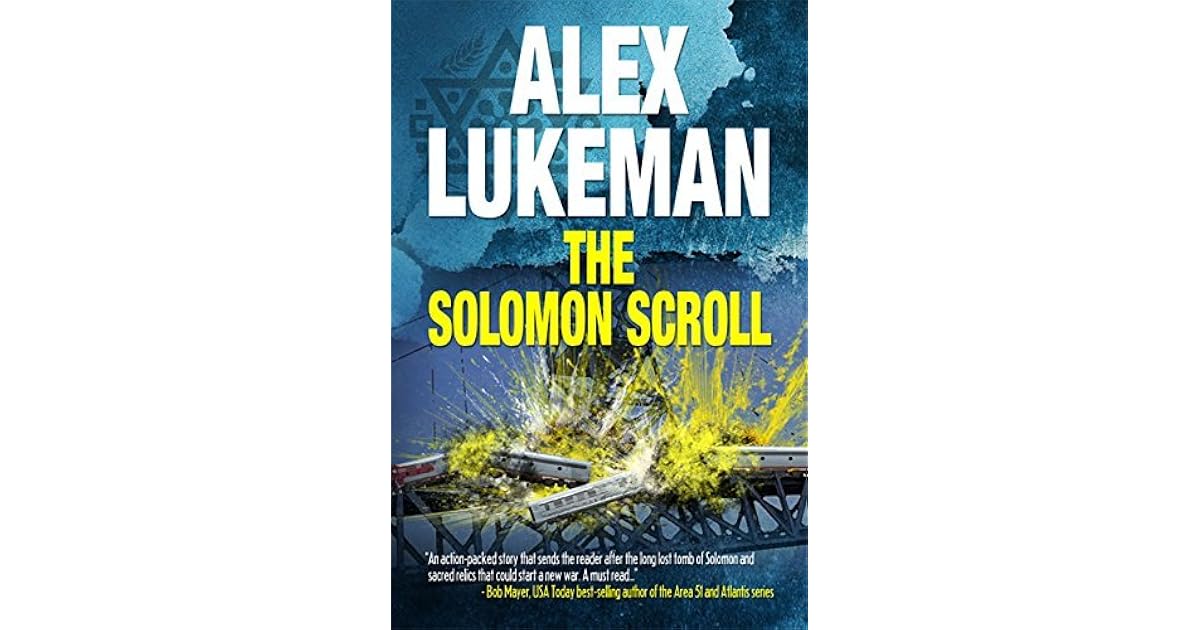 The Solomon Scroll (The Project, #10) by Alex Lukeman