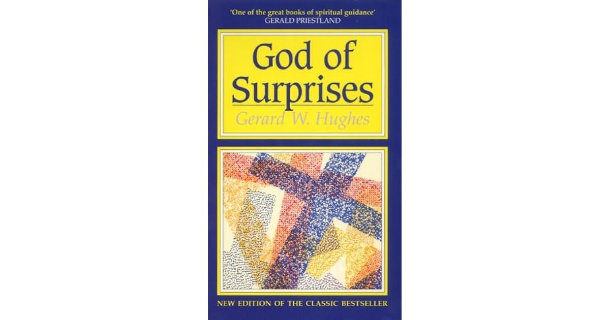 God Of Surprises by Gerard W. Hughes
