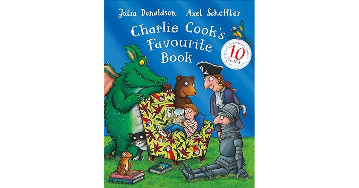 Charlie Cook's Favourite Book by Julia Donaldson
