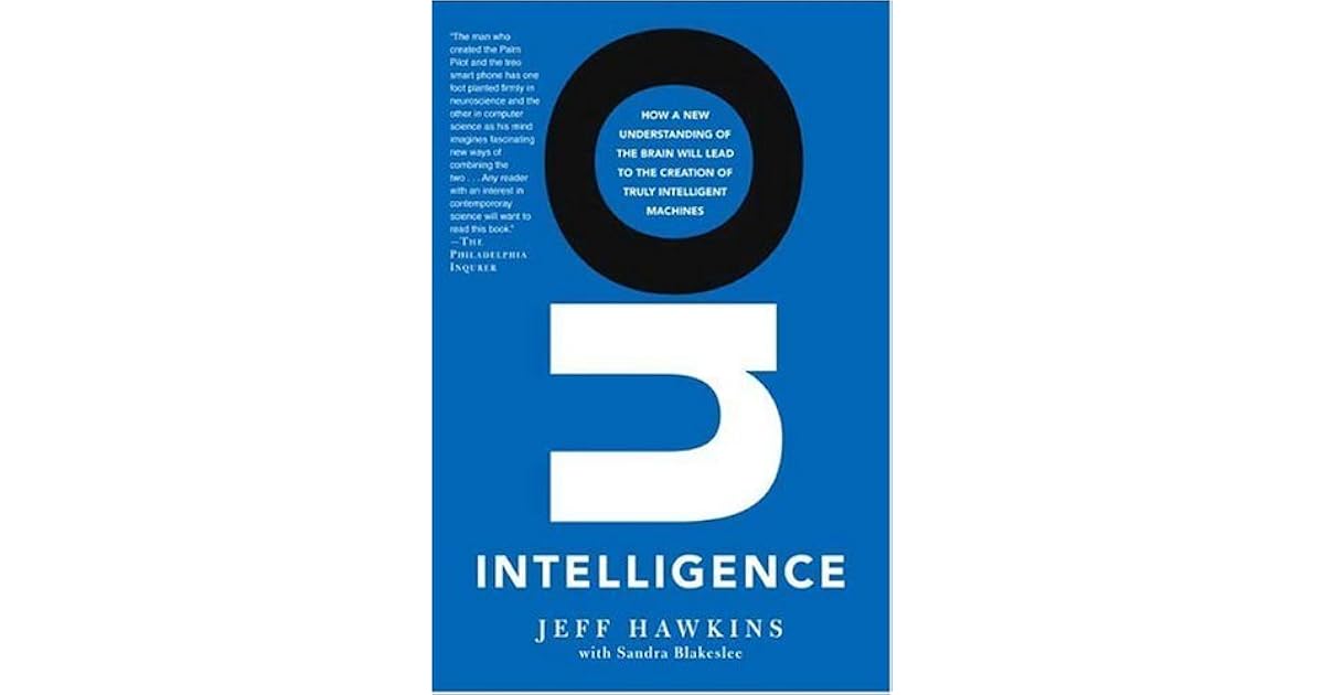 On Intelligence by Jeff Hawkins