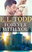 Forever and Ever Series by E.L. Todd