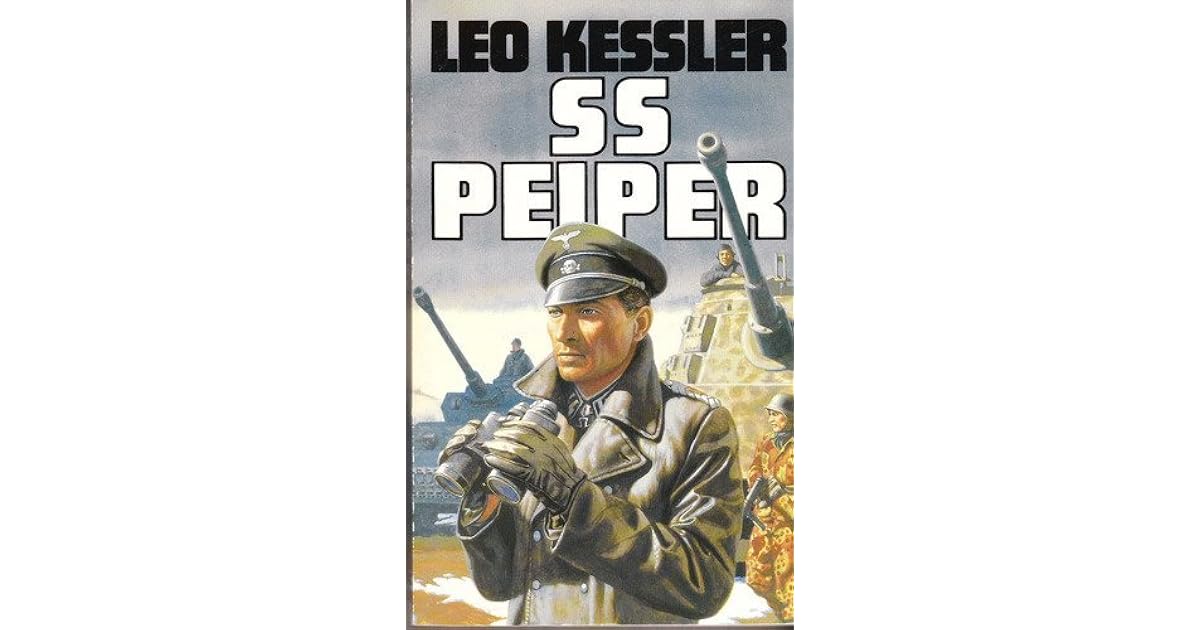 S. S. Peiper: Life and Death of Jochen Peiper by Charles Whiting