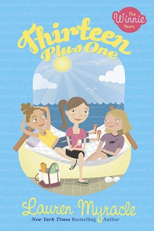Thirteen Plus One (The Winnie Years, #5) by Lauren Myracle