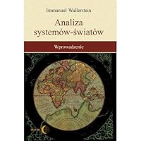 World-Systems Analysis: An Introduction by Immanuel Wallerstein