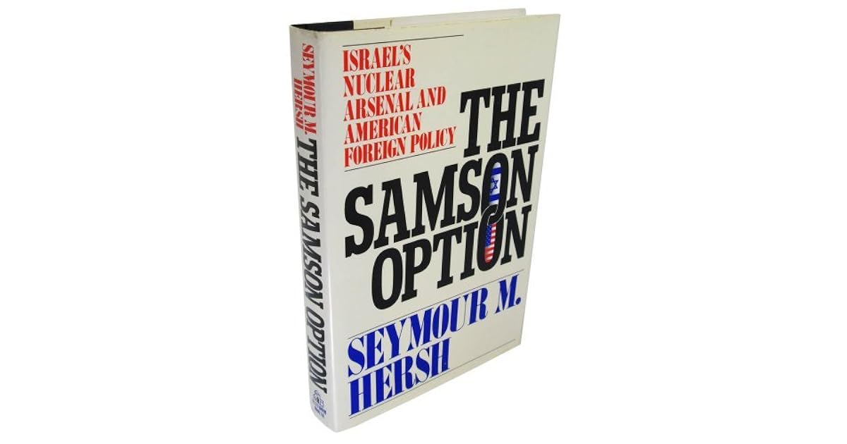The Samson Option by Seymour M. Hersh