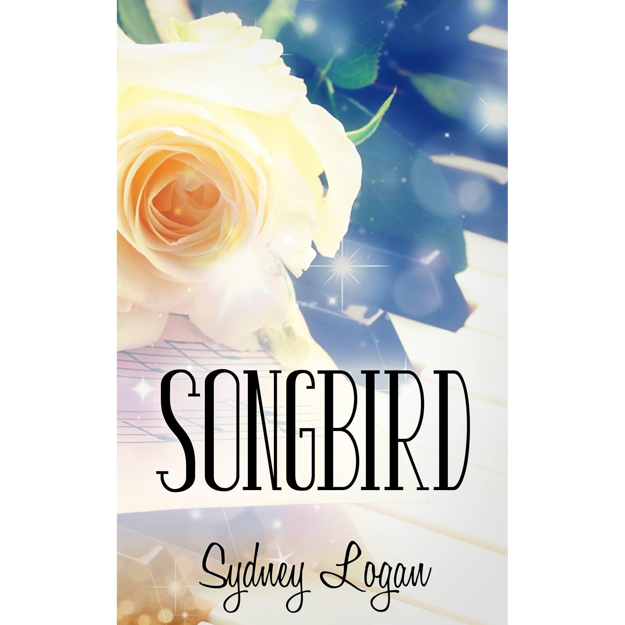 Songbird by Sydney Logan — Reviews, Discussion, Bookclubs, Lists