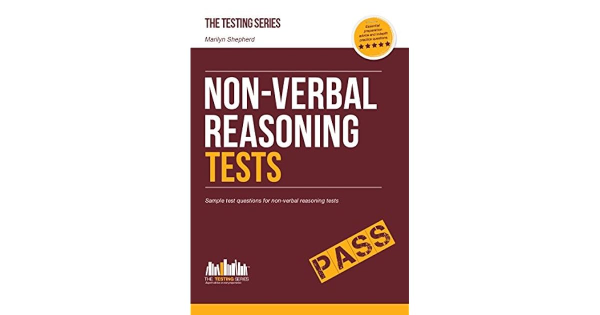 NON VERBAL REASONING TESTS Sample Test ions And Explanations For 