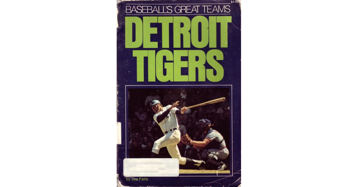 Detroit Tigers by Joe Falls