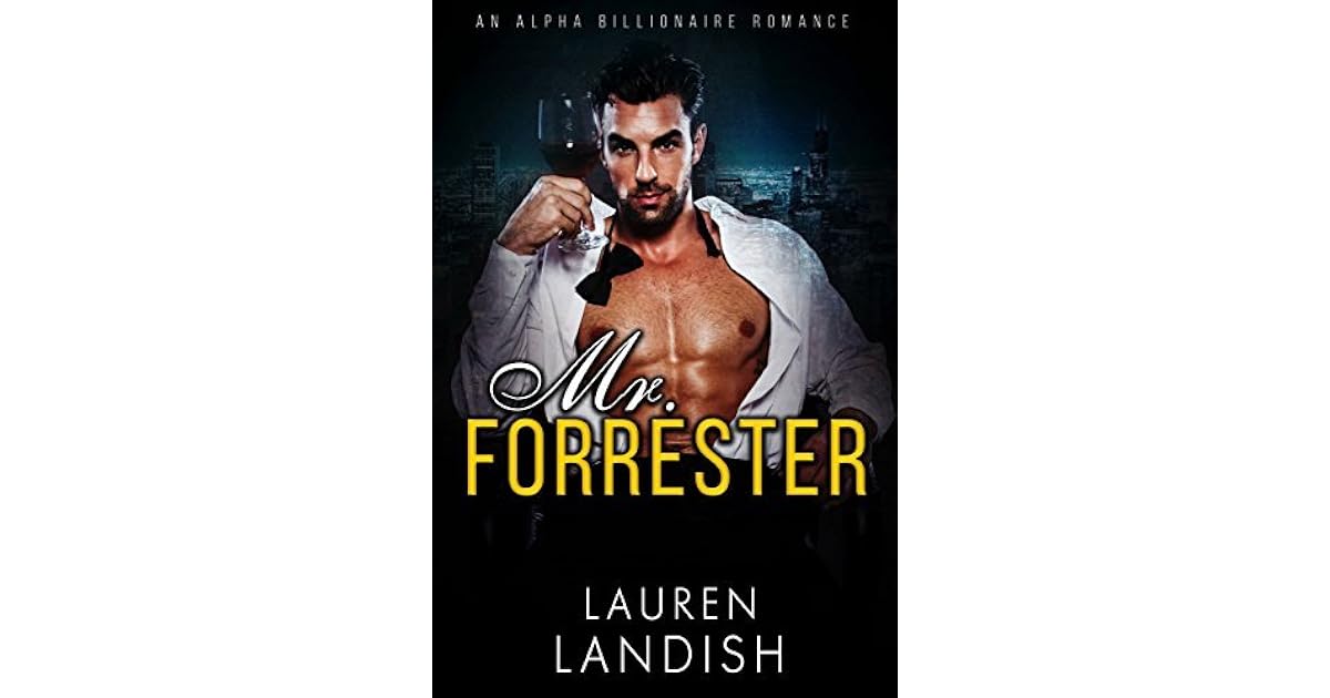 Mr. Forrester by Lauren Landish