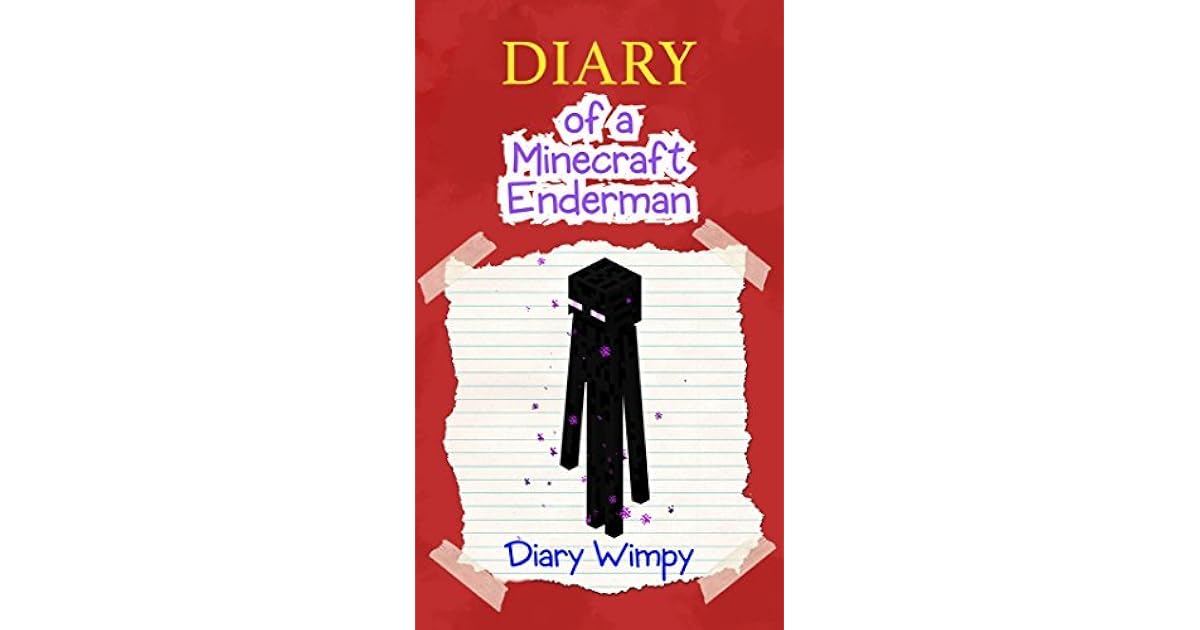 Minecraft: Diary of a Minecraft Enderman by Diary Wimpy