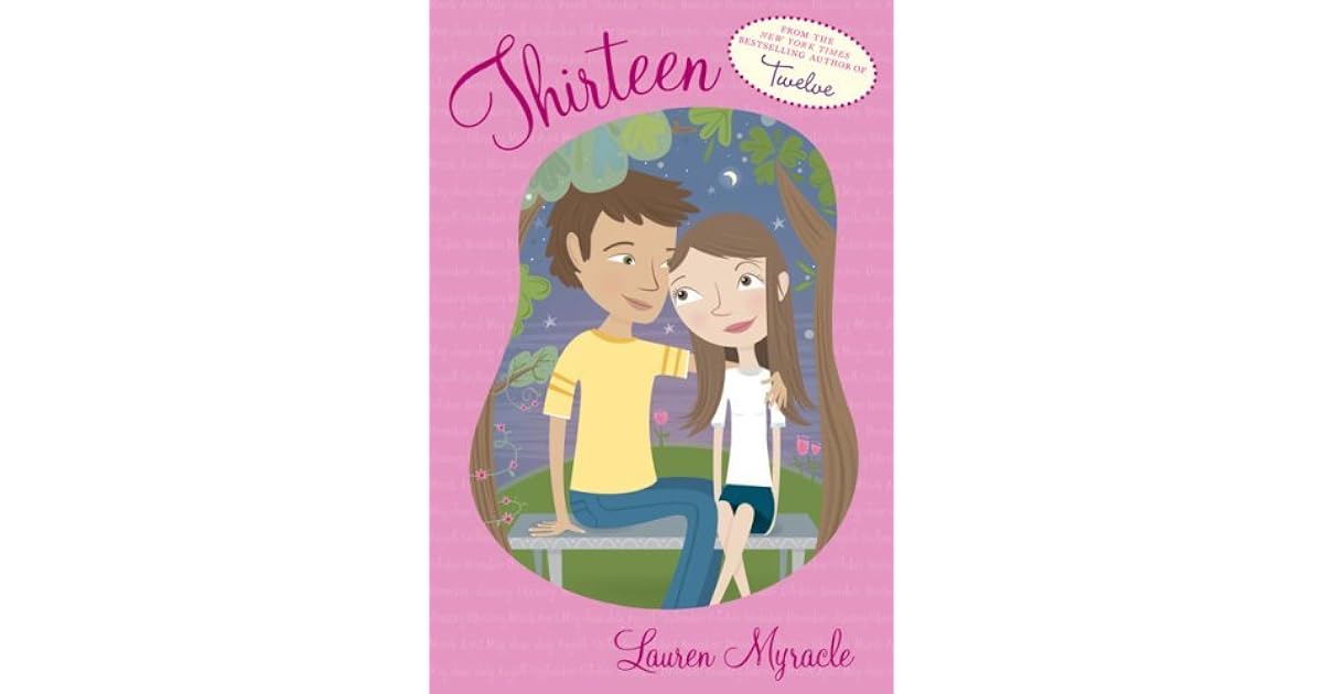 Thirteen (The Winnie Years, #4) by Lauren Myracle