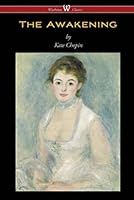The Awakening by Kate Chopin