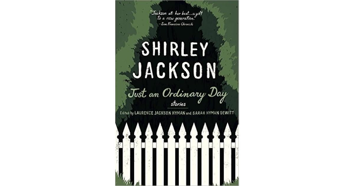Just an Ordinary Day by Shirley Jackson