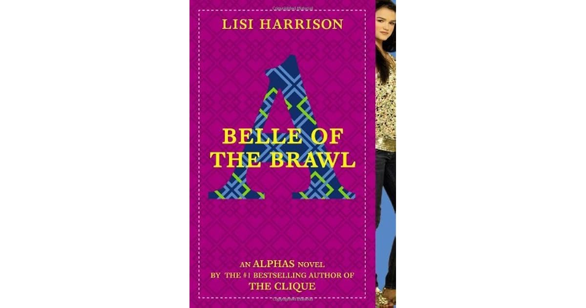 Belle of the Brawl (Alphas, #3) by Lisi Harrison