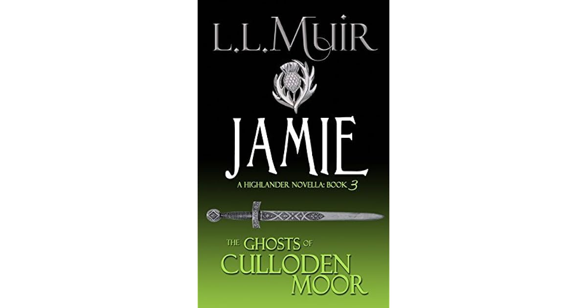 Jamie (The Ghosts of Culloden Moor #3) by L.L. Muir