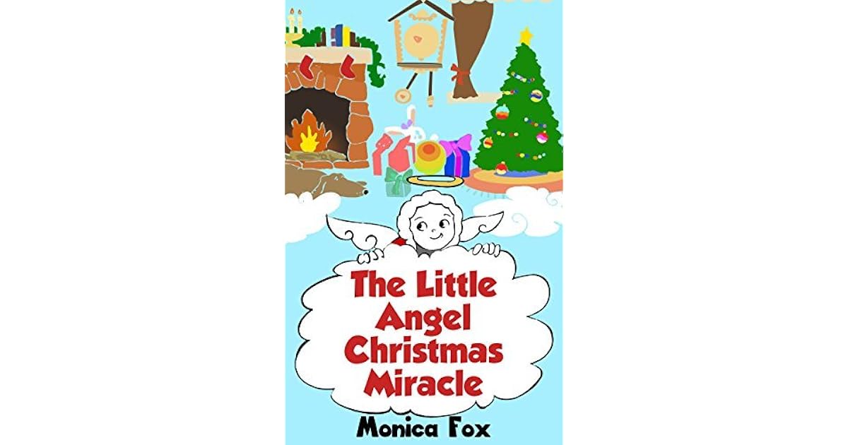 Christmas Stories: The Little Angel Christmas Miracle (Christmas ...