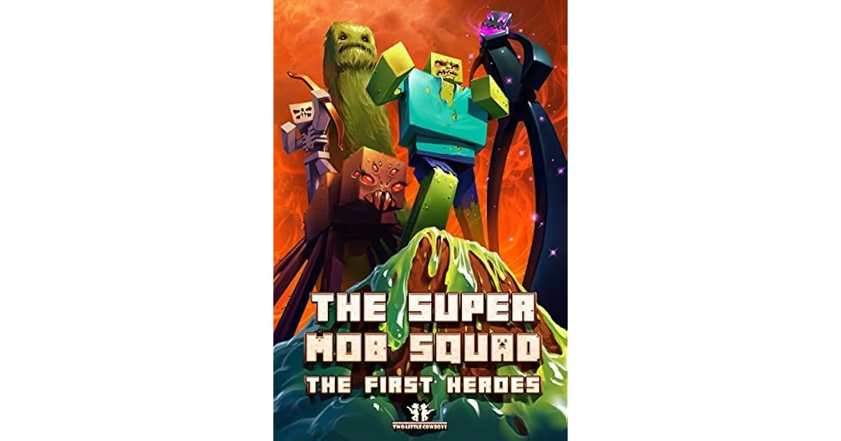 Super Mob Squad: Book 1 by Two Little Cowboys