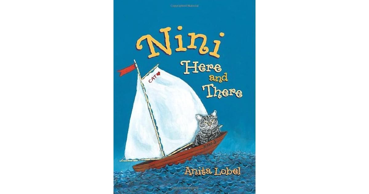 Nini Here and There by Anita Lobel