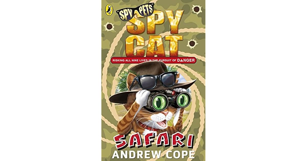 Safari (Spy Cat #3) by Andrew Cope