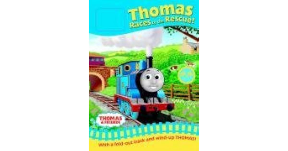 Thomas Races to the Rescue! by Wilbert Awdry