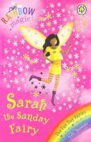 Sarah the Sunday Fairy by Daisy Meadows