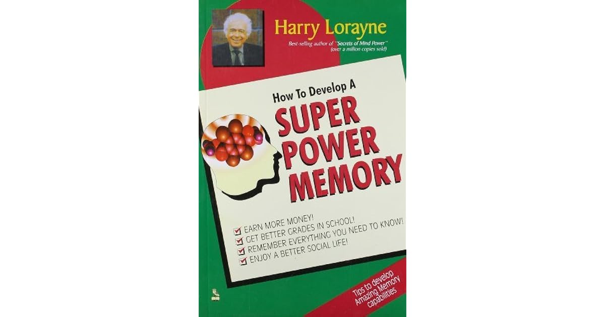 Super Power Memory by Harry Lorayne