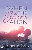 When the Stars Align by Jeanette Grey