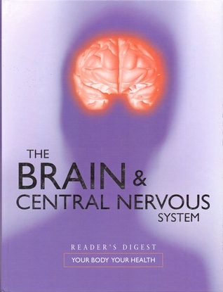 The Brain and Central Nervous System by Various