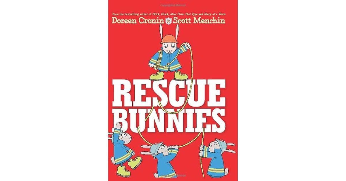Rescue Bunnies by Doreen Cronin
