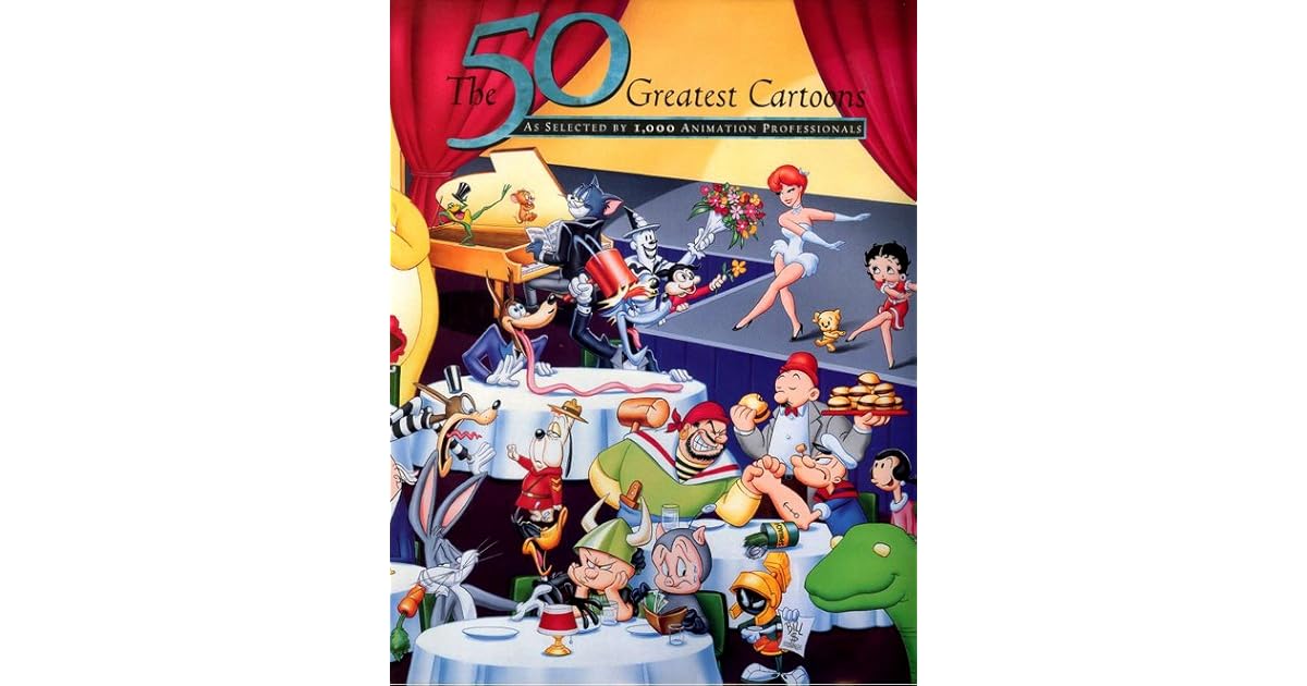 The 50 Greatest Cartoons: As Selected by 1,000 Animation Professionals ...