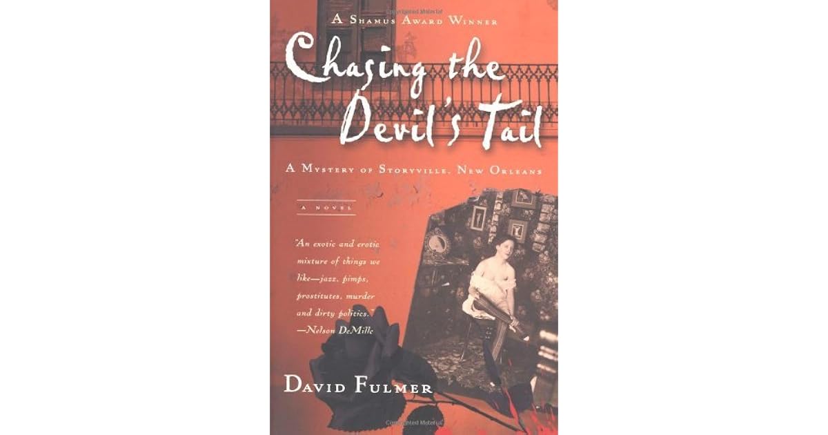 Chasing the Devil's Tail (Storyville, #1) by David Fulmer