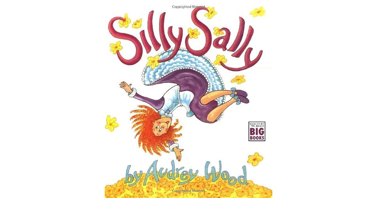 Silly Sally by Audrey Wood