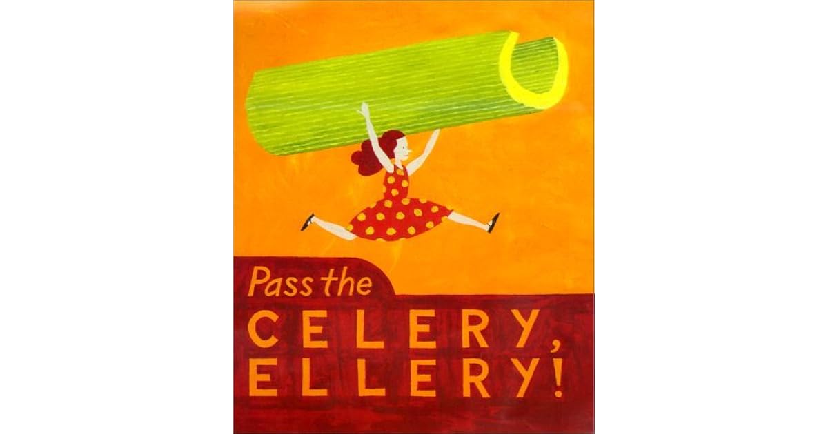 Pass the Celery, Ellery! by Jeff Fisher