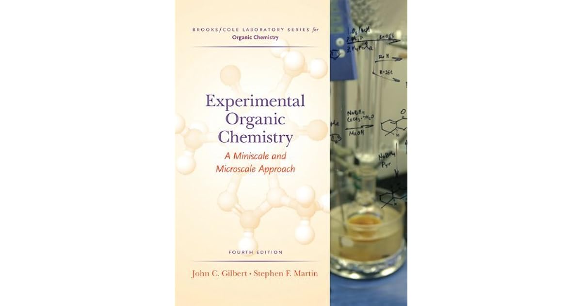 Experimental Organic Chemistry: A Miniscale & Microscale Approach by ...