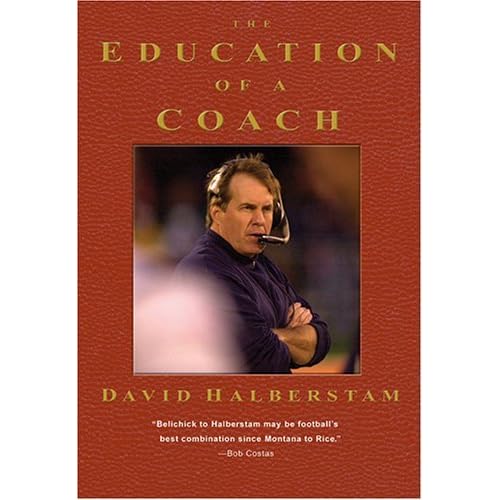 The Education of a Coach by David Halberstam — Reviews, Discussion ...