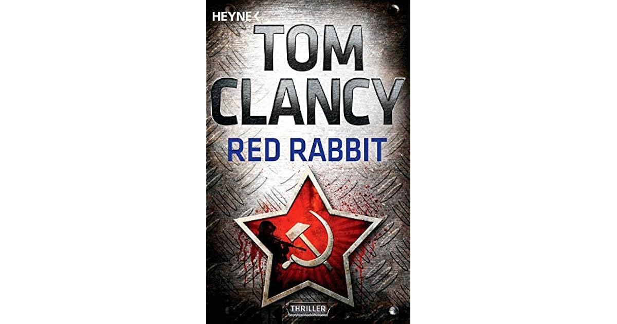 Red Rabbit (Jack Ryan Universe, #3) by Tom Clancy