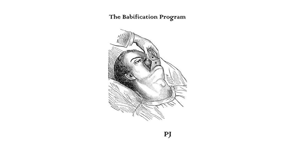 The Babification Program by P.J. Hammer