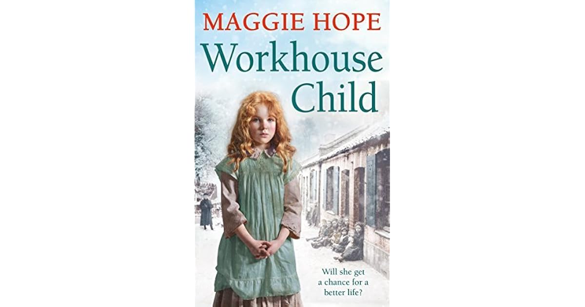 Workhouse Child by Maggie Hope