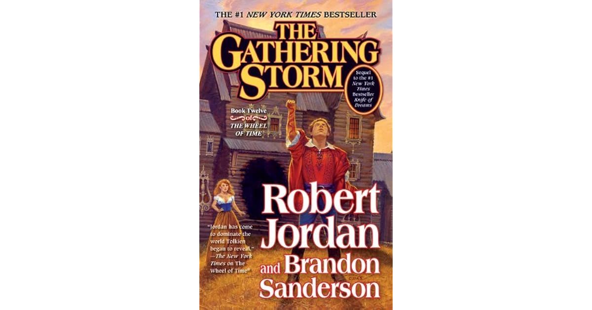 The Gathering Storm (Wheel of Time, #12) by Robert Jordan