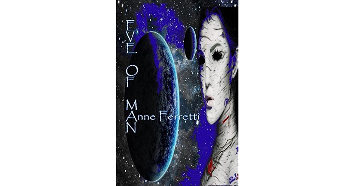 Eve of Man (The Harvest Book 2) by Anne Ferretti