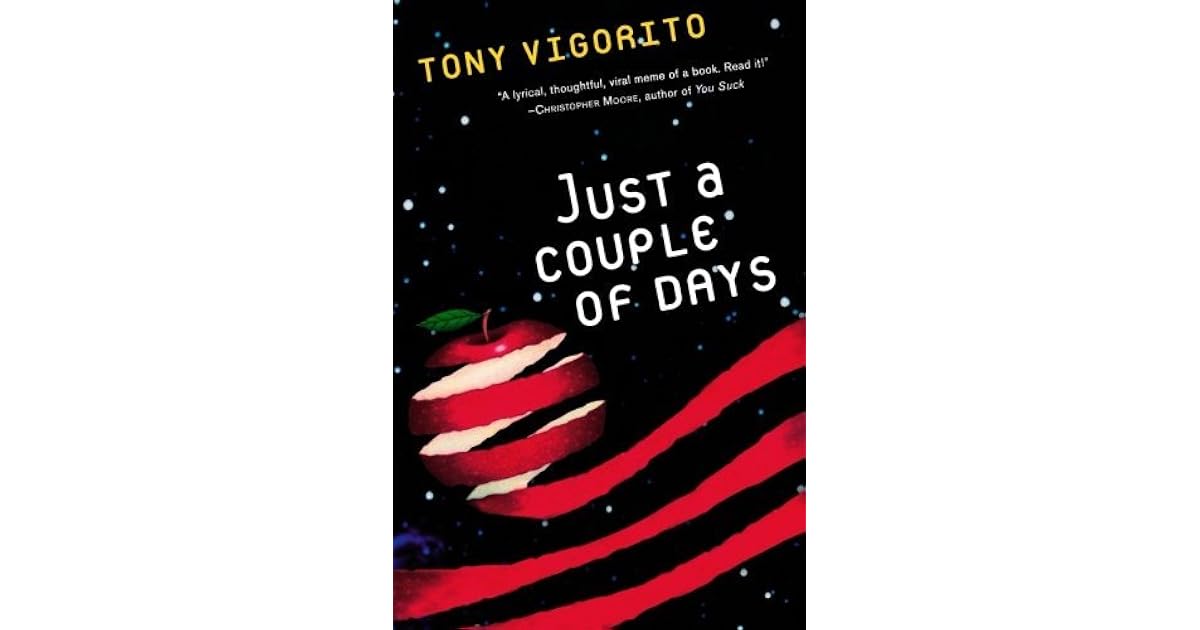 Just a Couple of Days by Tony Vigorito