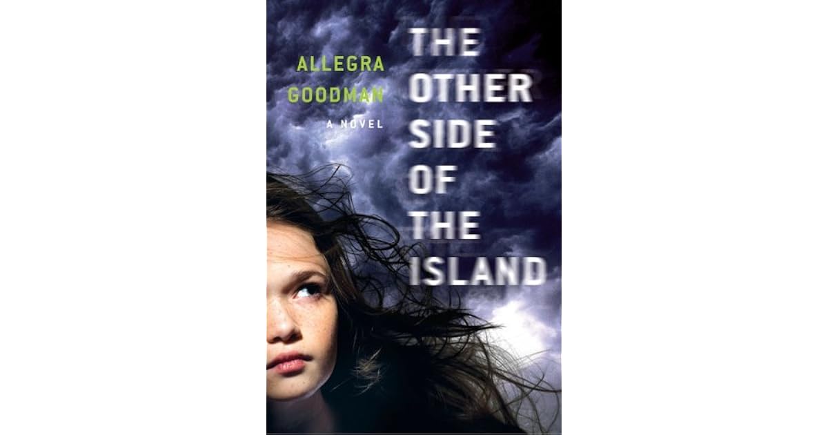 The Other Side of the Island by Allegra Goodman