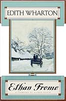 Ethan Frome by Edith Wharton