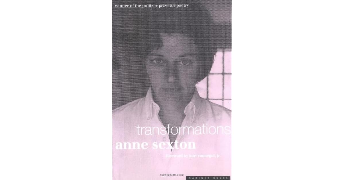 Transformations by Anne Sexton